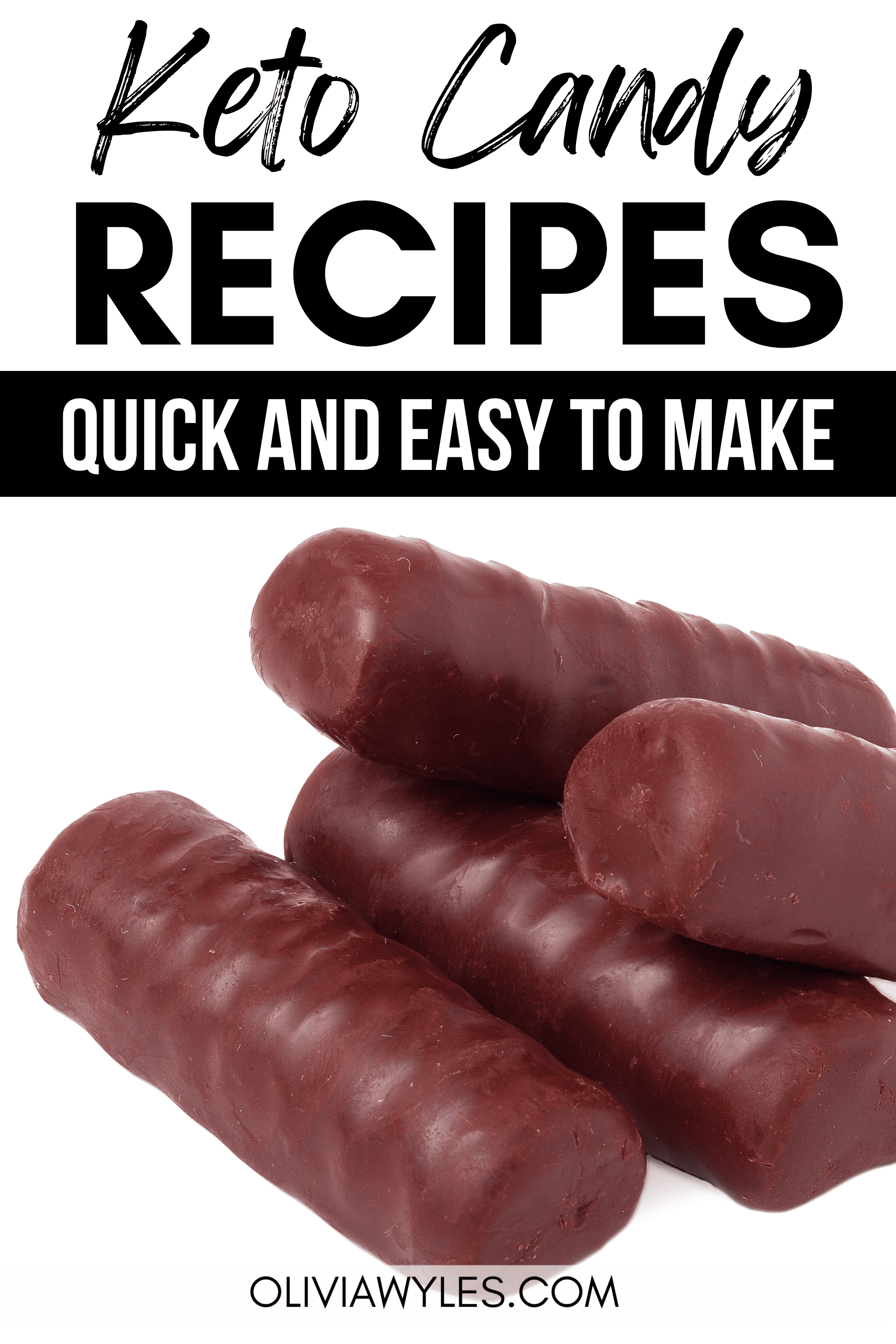 8 Quick & Easy Keto Candy Ideas For Your Sweet Tooth | Olivia Wyles