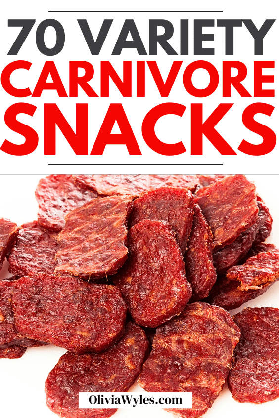 70 Carnivore Snack Ideas That'll Add More Variety To Your Life
